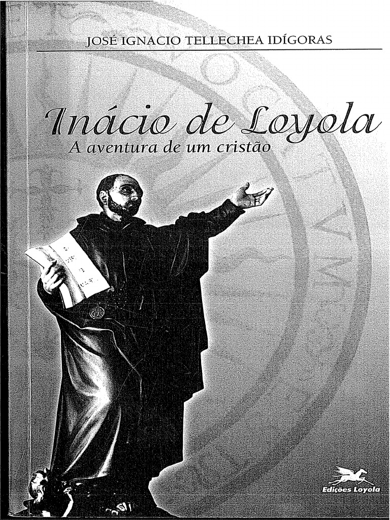 Inácio de Loyola - A Aventura de Um Cristão | PDF