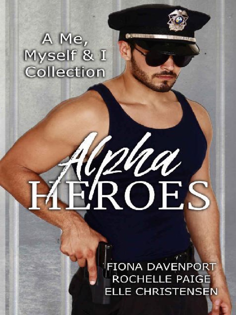 Alpha Heroes Fiona Davenport, Elle Christensen, Rochelle Paige | PDF | Novela negra, policíaca y ...