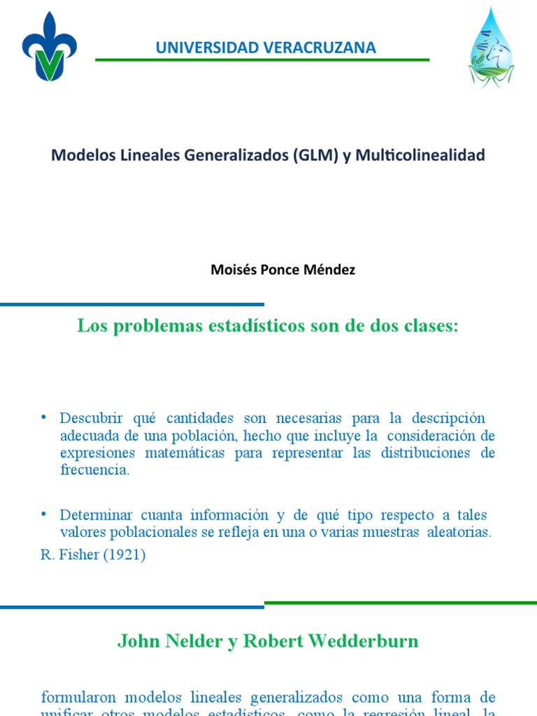 Universidad Veracruzana: Modelos Lineales Generalizados (GLM) y ...