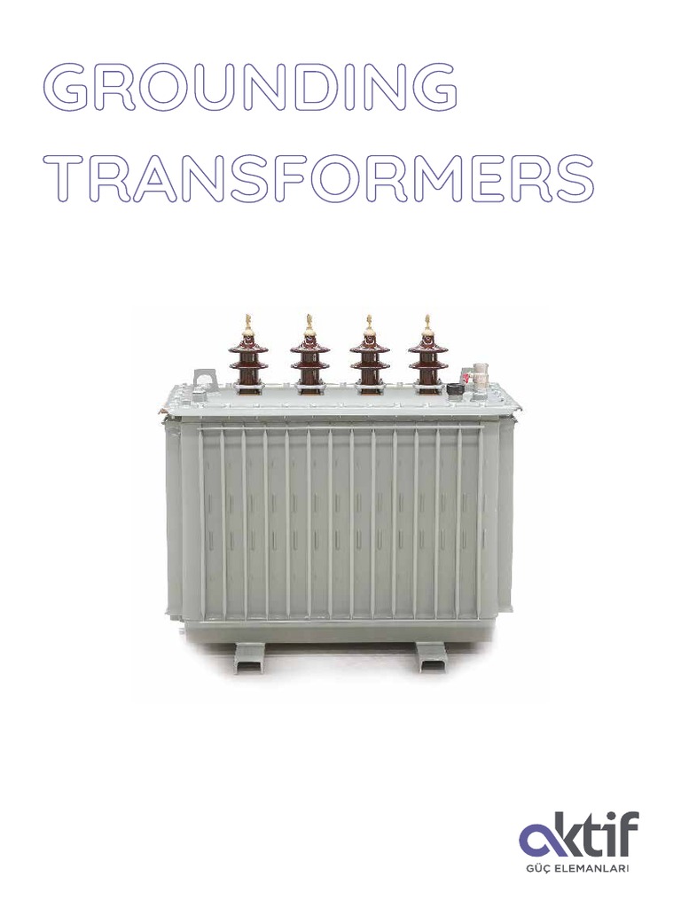 Neutral Grounding Transformer Guide | PDF