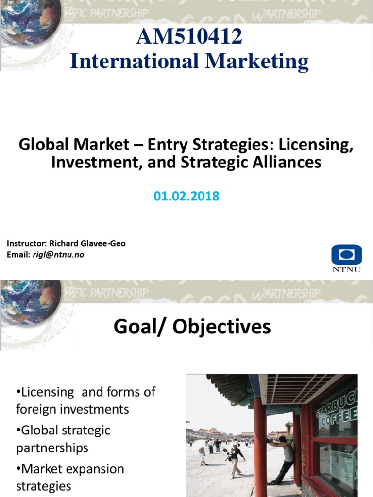 Global Market Entry Strategies Explained | PDF | License | Franchising