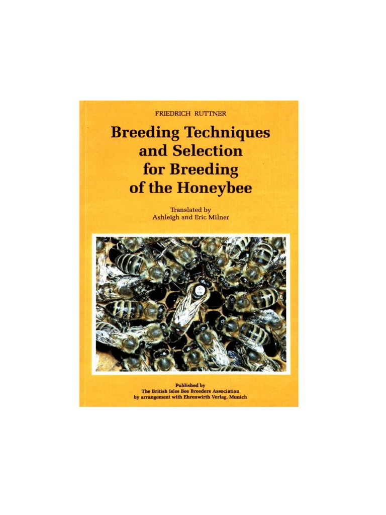 Breeding Techniques and Selection For Breeding of The Honeybee Online ...