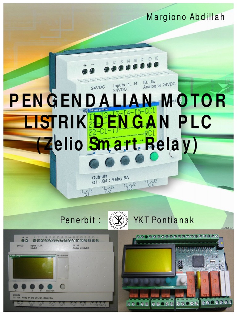 Pengendalian Motor Listrik Dengan PLC (Zelio Smart Relay) | PDF