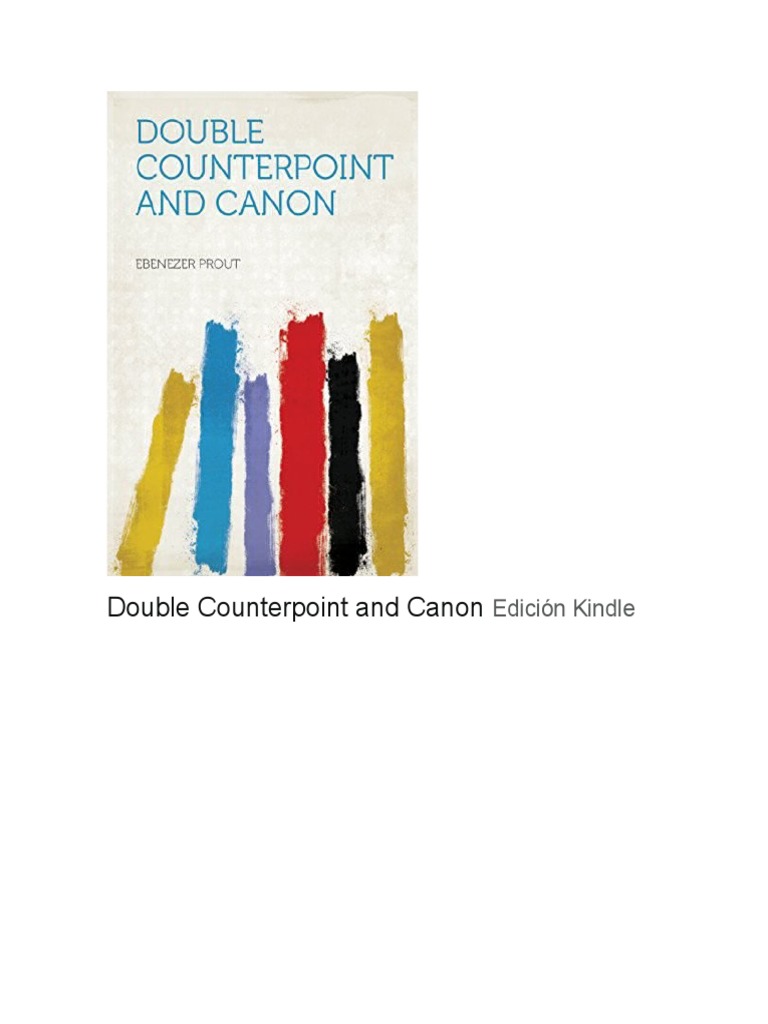 Double Counterpoint Explained | PDF | Home & Garden | Art