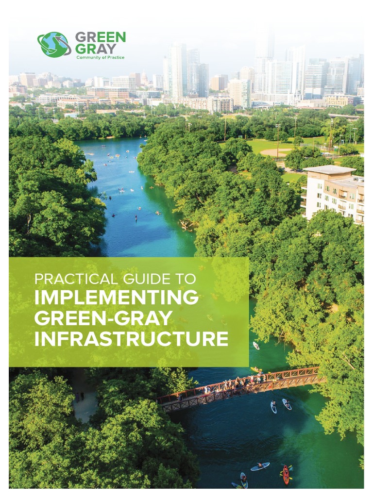 GREEN-GREY COMMUNITY of PRACTICE. Practical Guide To Implementing Green ... GREEN-GREY COMMUNITY of PRACTICE. Practical Guide To Implementing Green ...