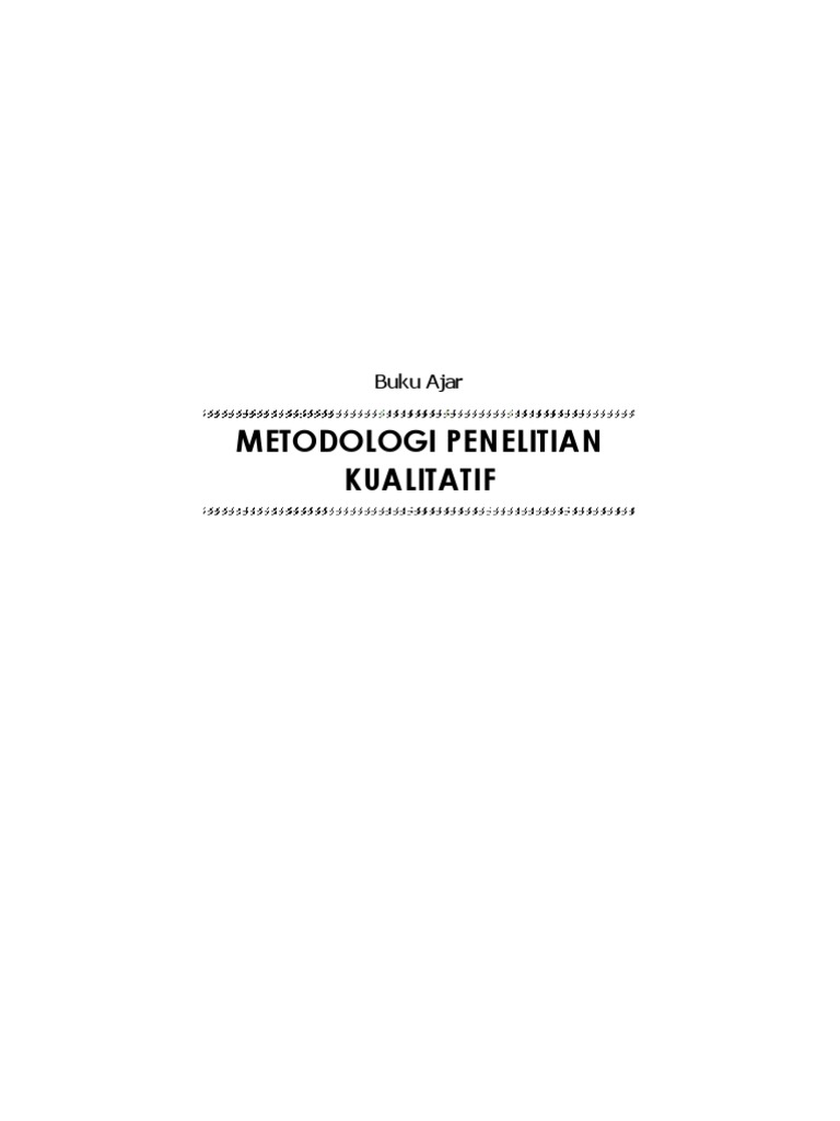 Buku Ajar Metodologi Penelitian Kualitatif (1) | PDF