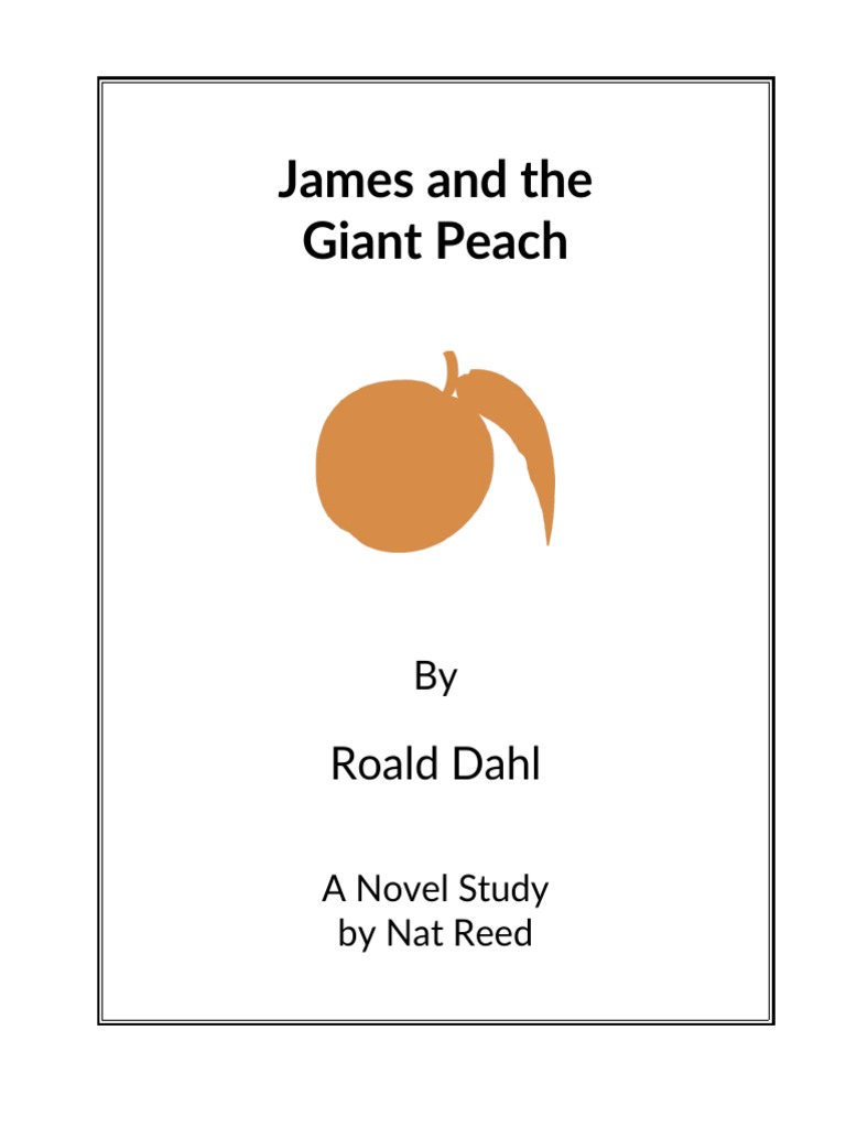 James and The Giant Peach Novel Study Preview | PDF | Linguistics ...