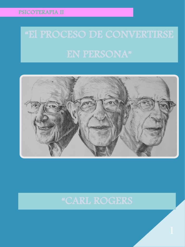 "El Proceso de Convertirse en Persona": Psicoterapia Ii | PDF ...