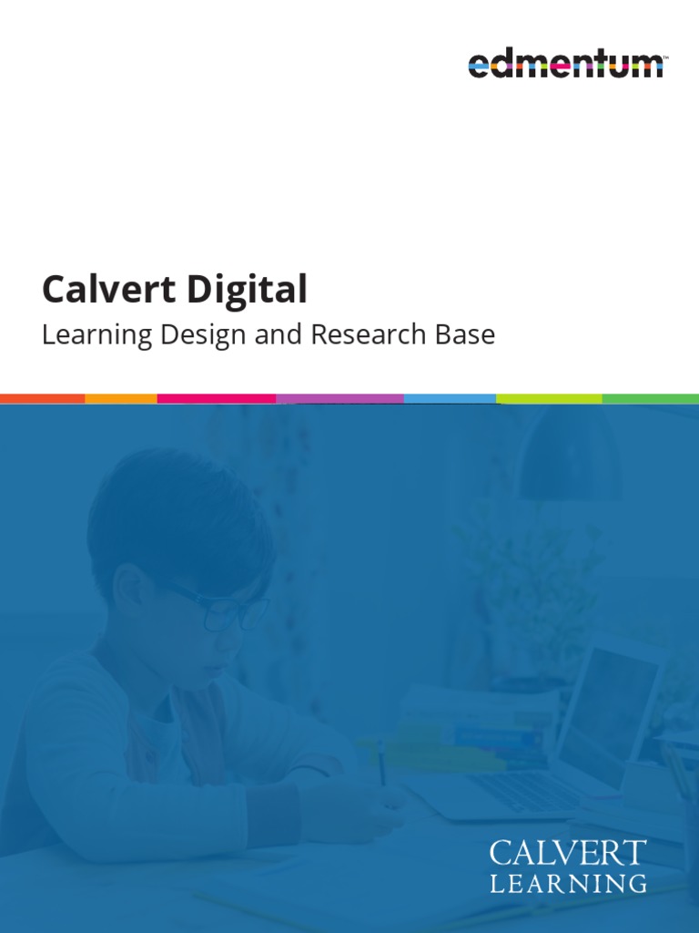 Calvert Digital Learning Design and Research Base | PDF | Instructional Design | Learning