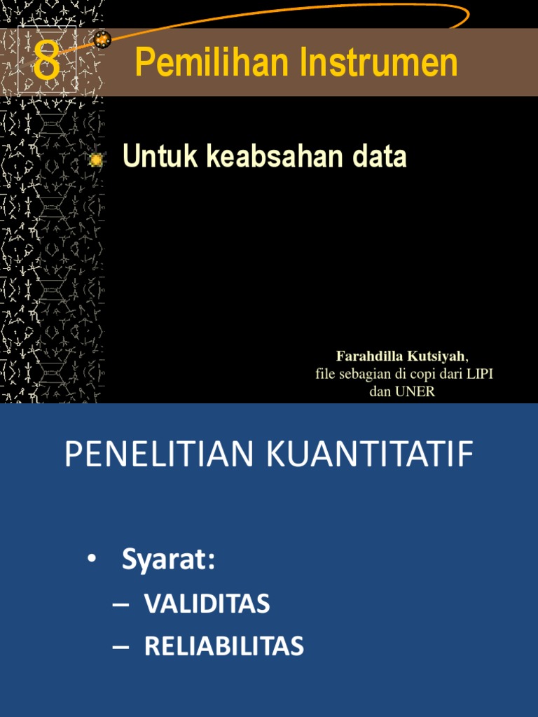Instrumen penelitian dan prasyarat Uji validitas & realibilitas ...