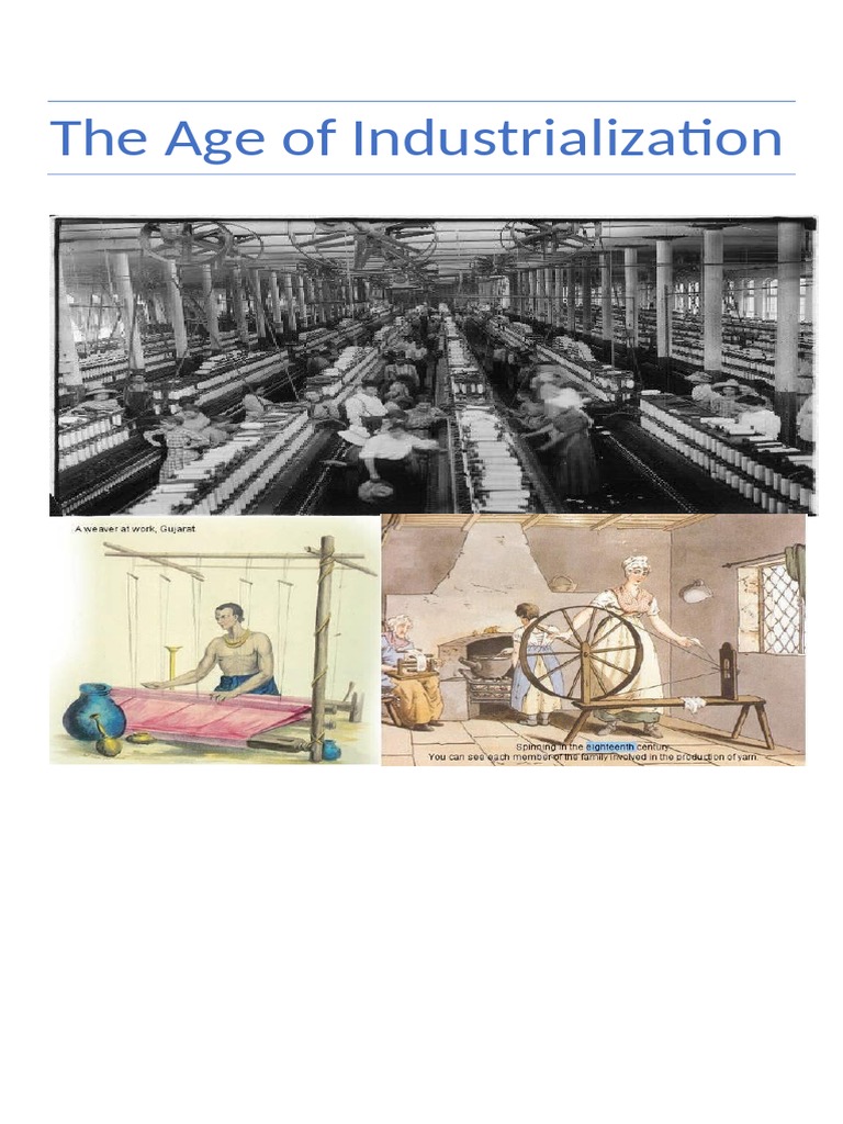 The Age of Industrialisation | PDF | Industrial Revolution | Weaving