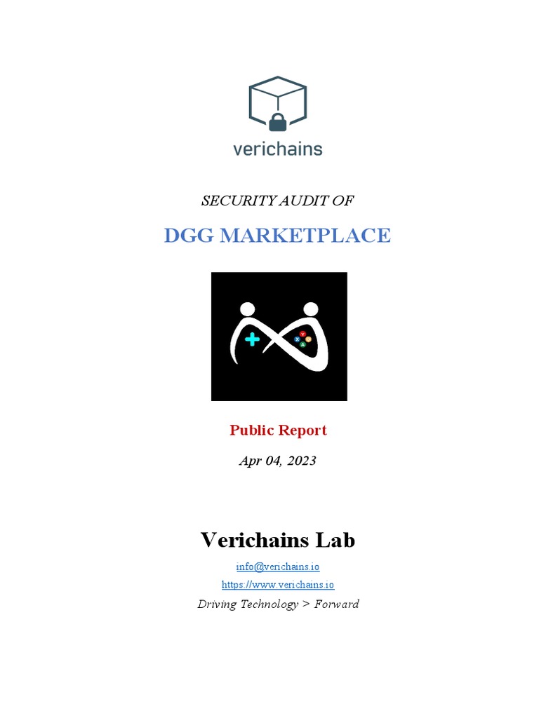 Verichains Public Audit Report - DGG Marketplace - v1.1 | PDF