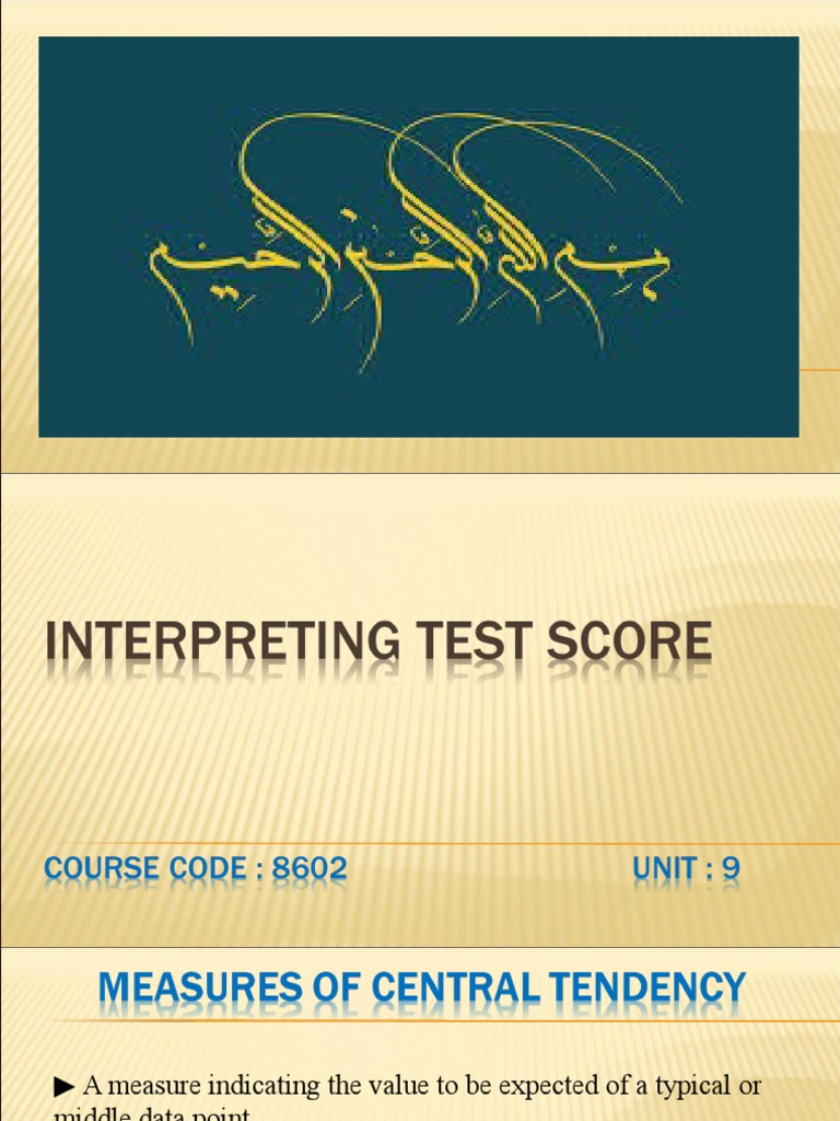 8602 Unit 8 Interpreting Test Score | PDF