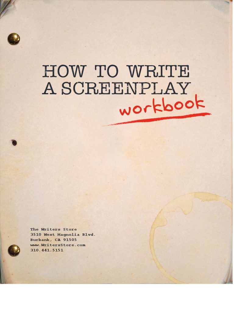 How To Write A Screenplay Workbook Final | PDF