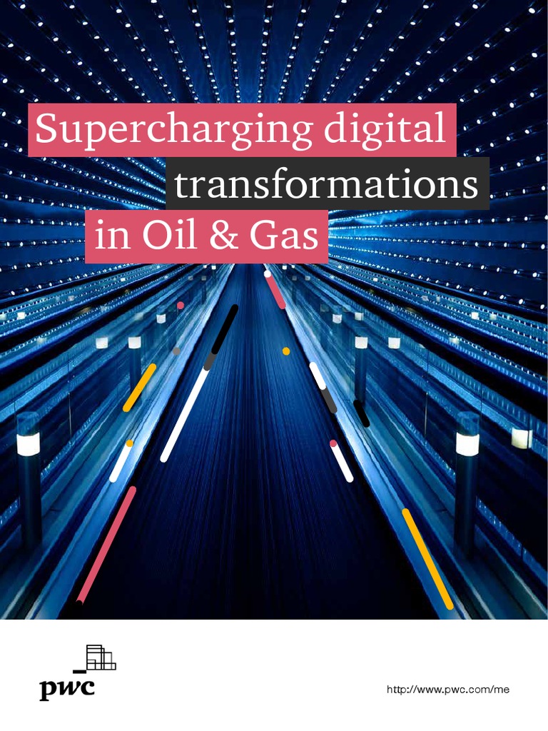 Supercharging Digital Transformations in Oil Gas | PDF | Cloud Computing | Computer Security