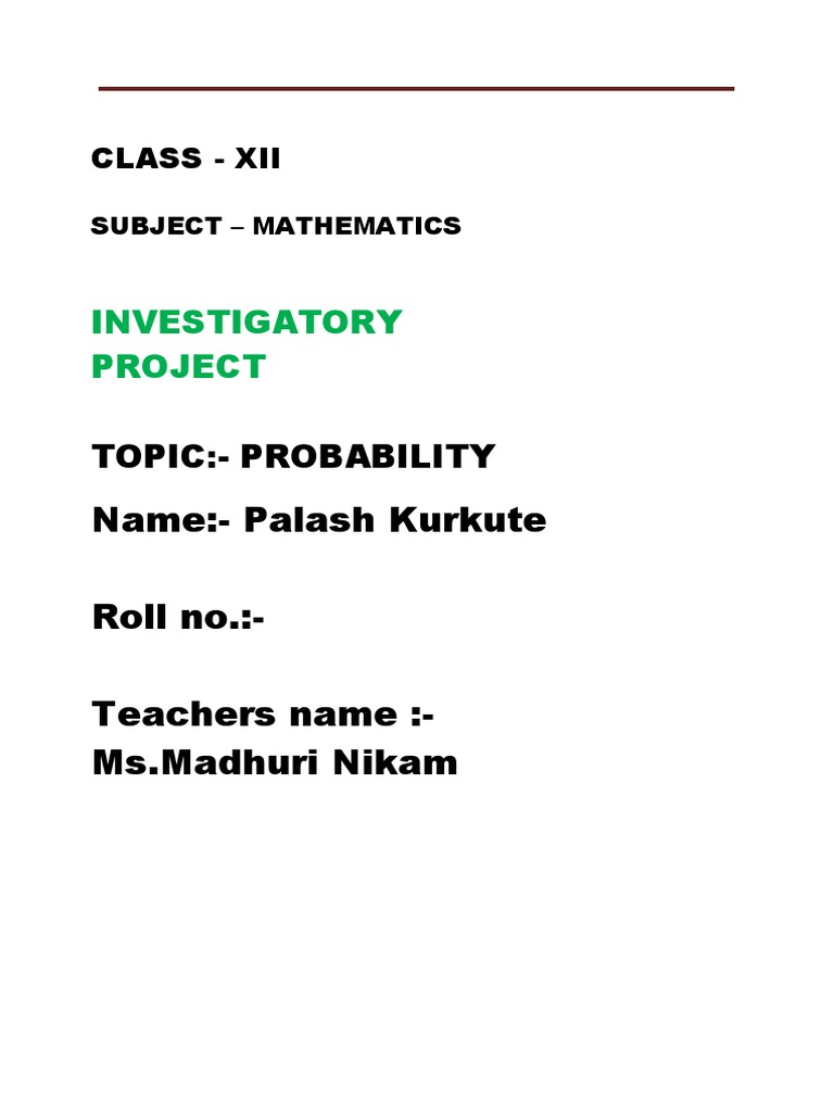 Maths Probability Investigatory Project | PDF | Probability | Randomness Maths Probability Investigatory Project | PDF | Probability | Randomness