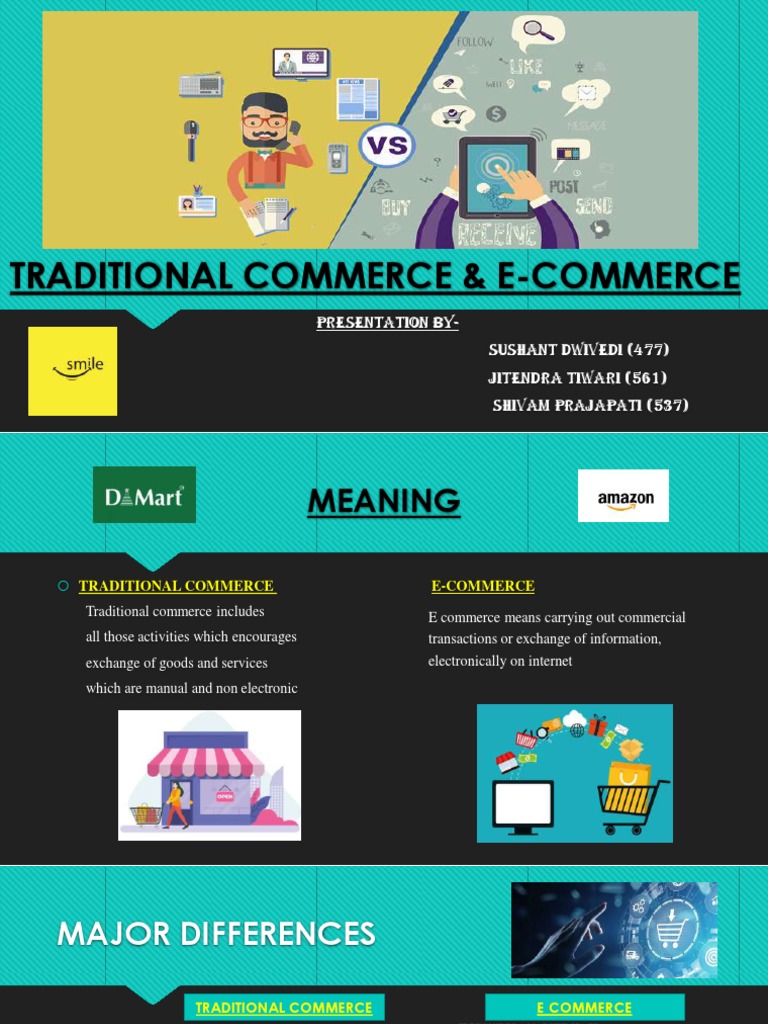 Traditional Commerce VS E-Commerce | PDF | E Commerce | Trade