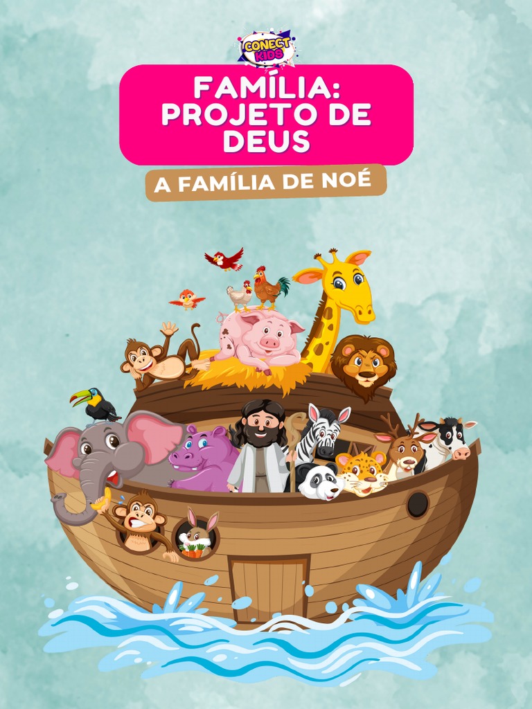 Licao 3 Familia Projeto de Deus A Familia de Noe | Download grátis PDF | Noé | Gênesis (livro)