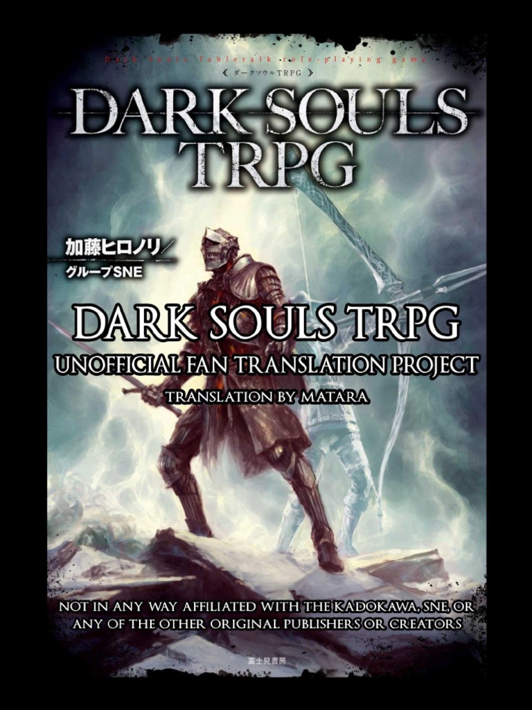 Dark Souls TRPG — Japanese TRPG Translation Project v0.1 | PDF | Tabletop Role Playing Game
