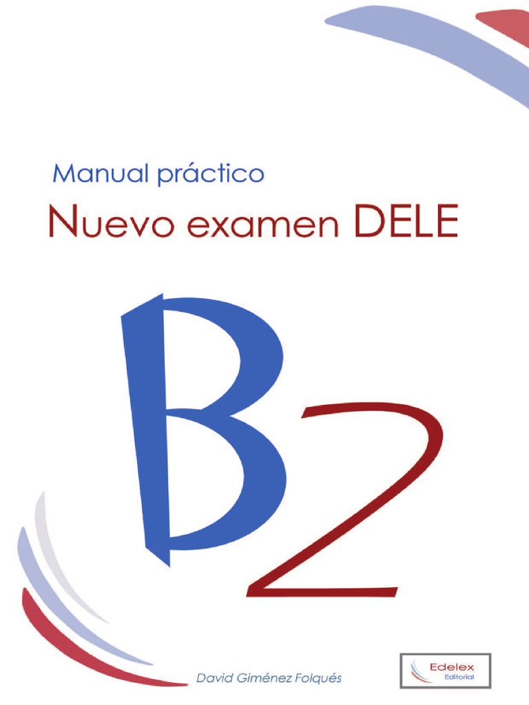 Nuevo Examen DELE B2 | PDF