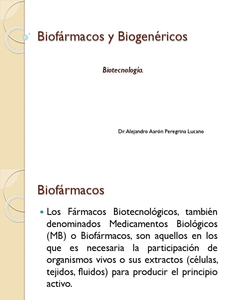 Biofármacos y Biogenéricos | PDF | Biofarmacéutico | Especialidades Medicas