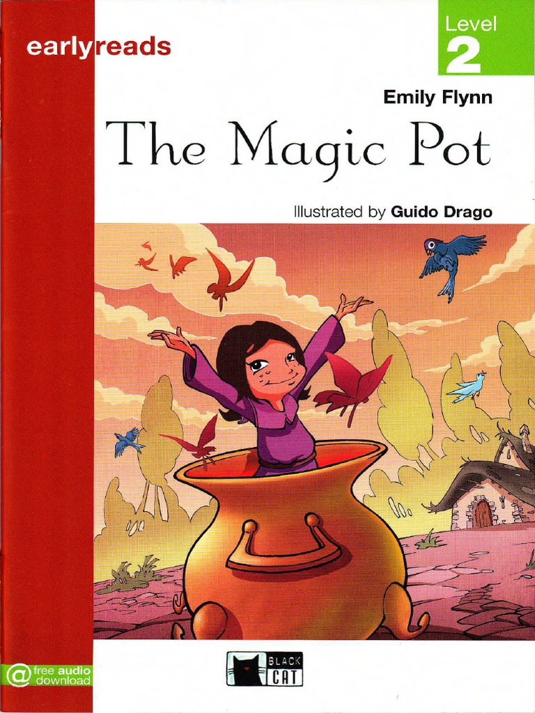Earlyreads-Level 2-The Magic Pot | PDF
