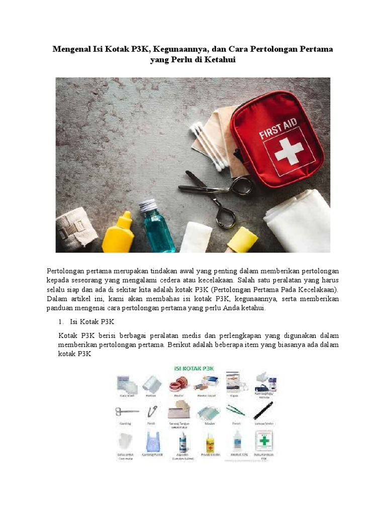 Mengenal Isi Kotak P3K, Kegunaannya, Dan Cara Pertolongan Pertama Yang ...