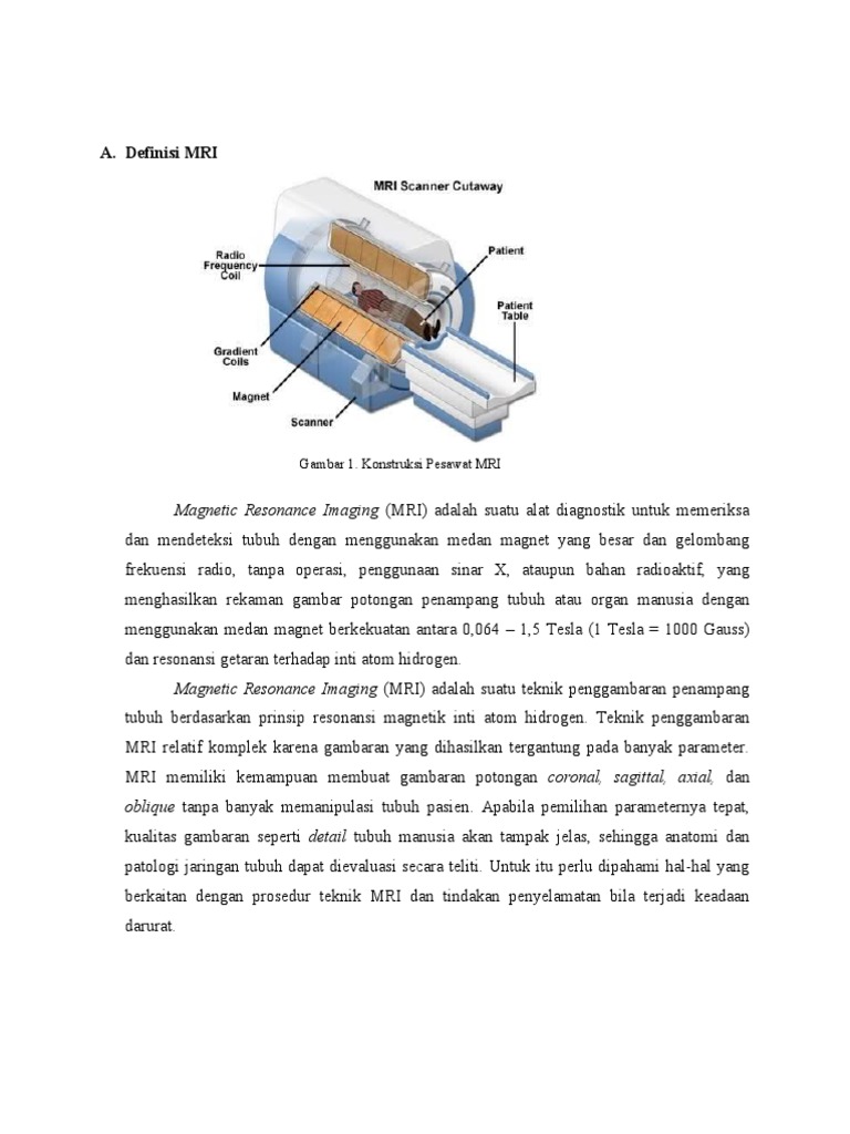 A. Definisi MRI: Magnetic Resonance Imaging (MRI) Adalah Suatu Alat ...