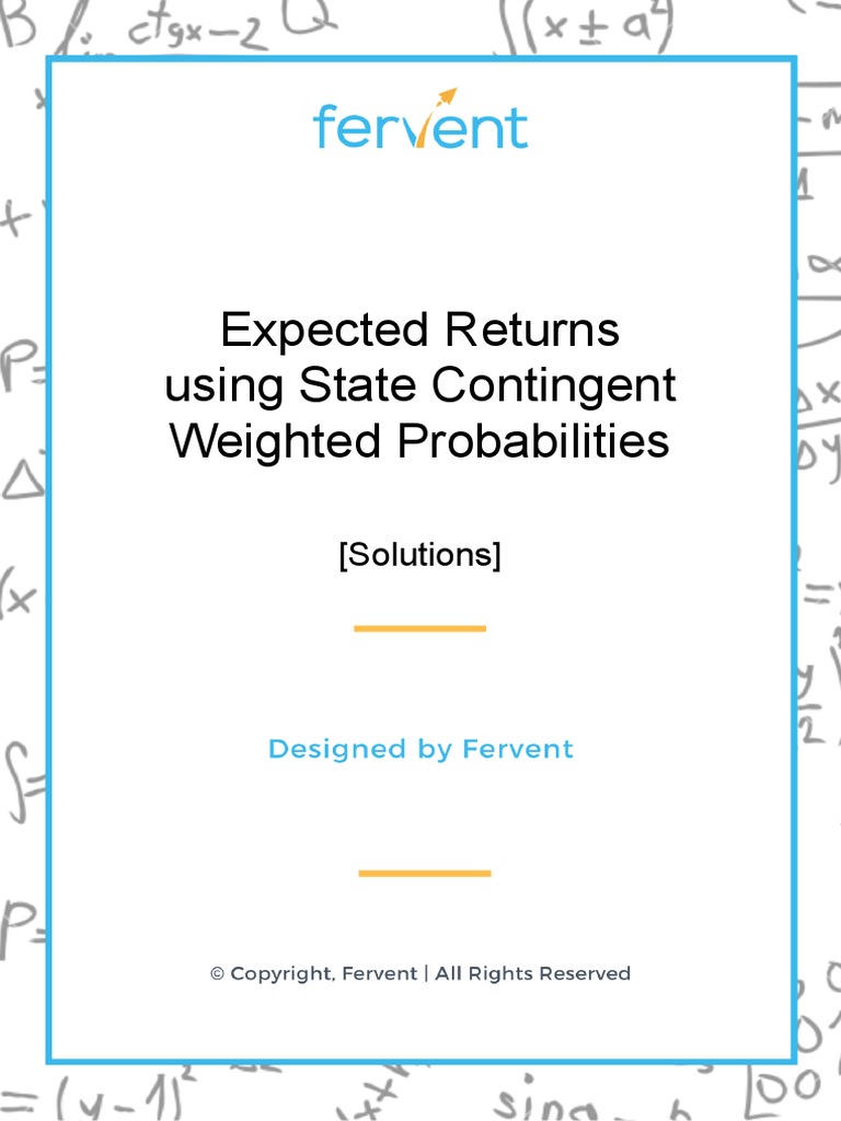 Expected Returns Using State Contingent Weighted Probabilities ...