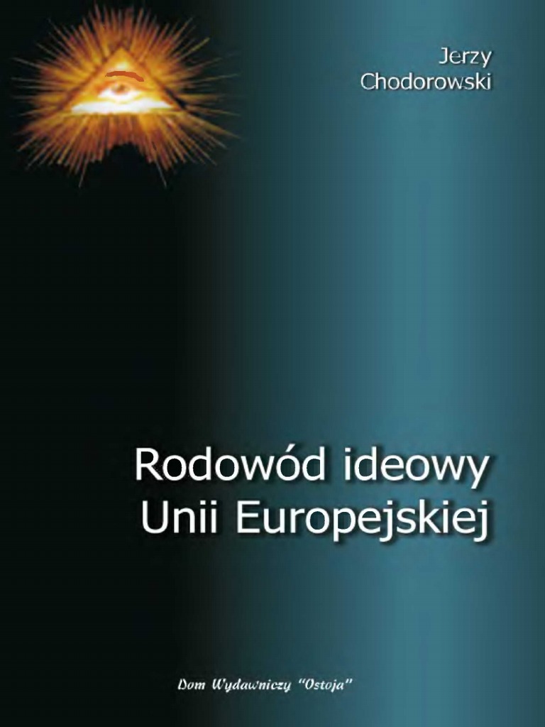 Chodorowski J. Rodowod Ideowy Unii Europejskiej. 2005 | PDF