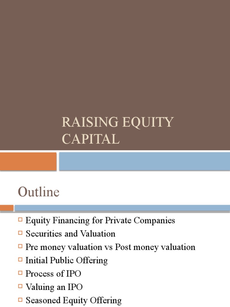 Chapter 4 Raising Equity Capital | PDF | Stocks | Initial Public Offering