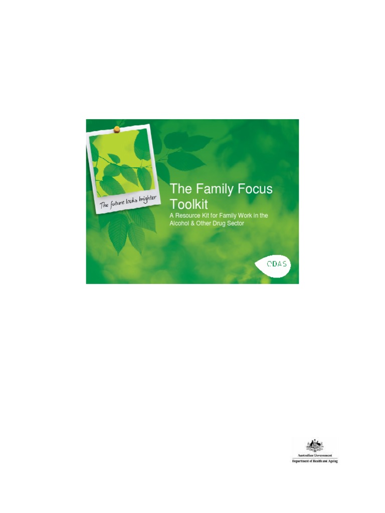 EDAS The Family Focus Toolkit A Resource Kit For Family Work in The Alcohol & Other Drug Sector ...