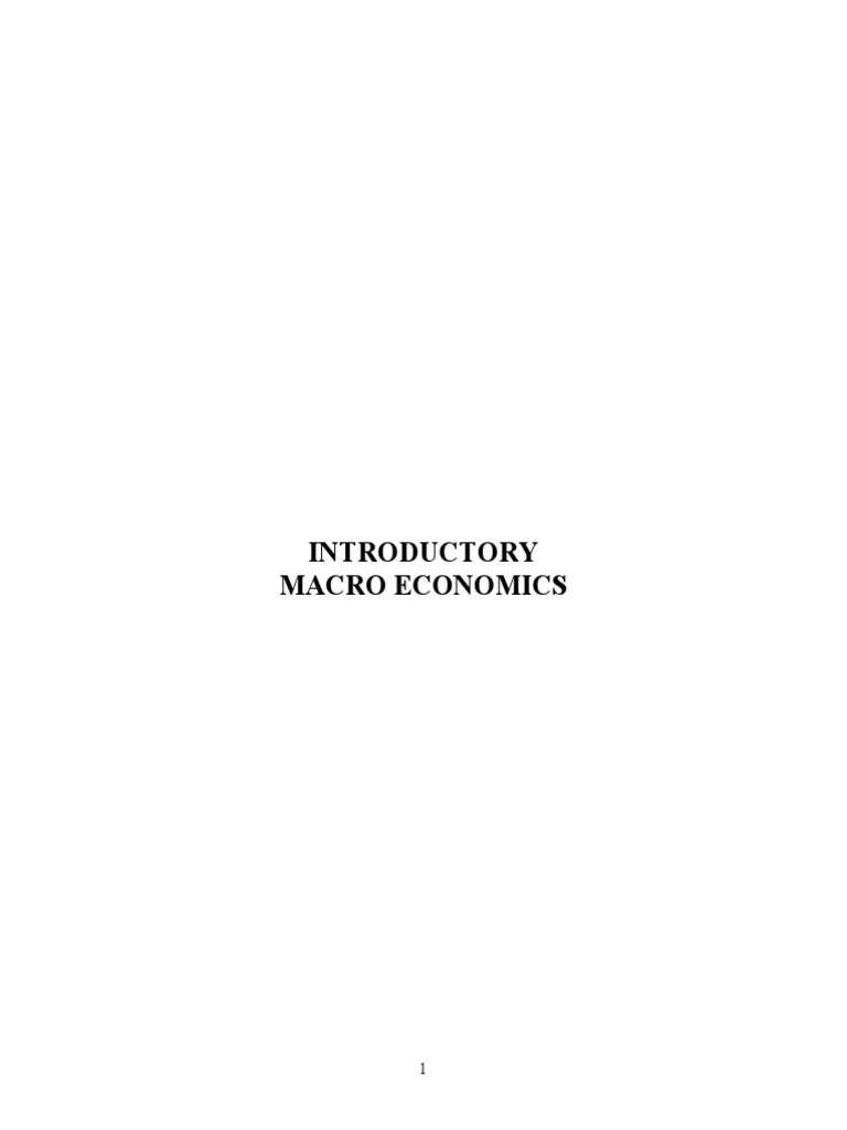 Introductory Macroeconomics | PDF | Economics | Macroeconomics Introductory Macroeconomics | PDF | Economics | Macroeconomics