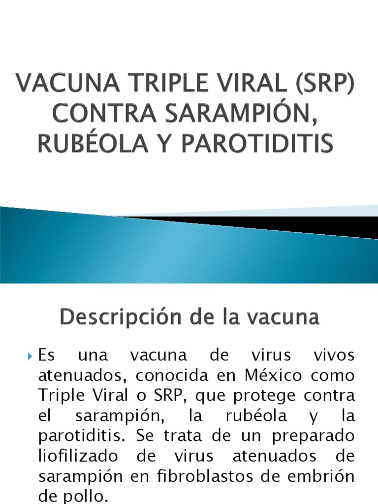 Vacuna Triple Viral (SRP) Contra Sarampión | PDF | Inmunología | Rtt