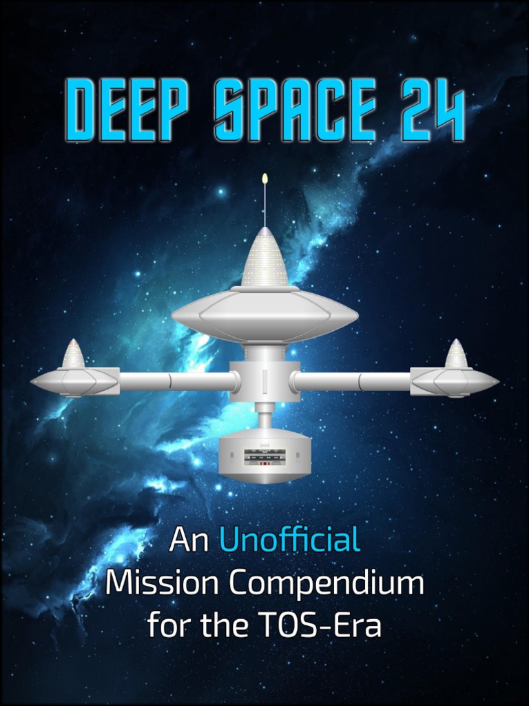 STA - Deep Space 24 Mission Compendium | PDF | United Federation Of Planets | Space Station