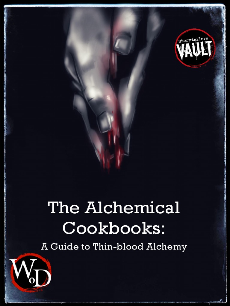 987878-The Alchemical Cookbooks A Guide To Thin Blood Alchemy | PDF | Alchemy