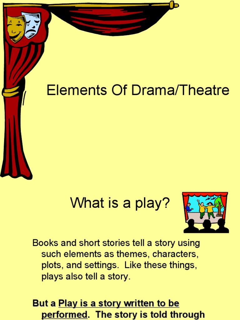 Elements of Drama | PDF | Plot (Narrative) | Play (Theatre)