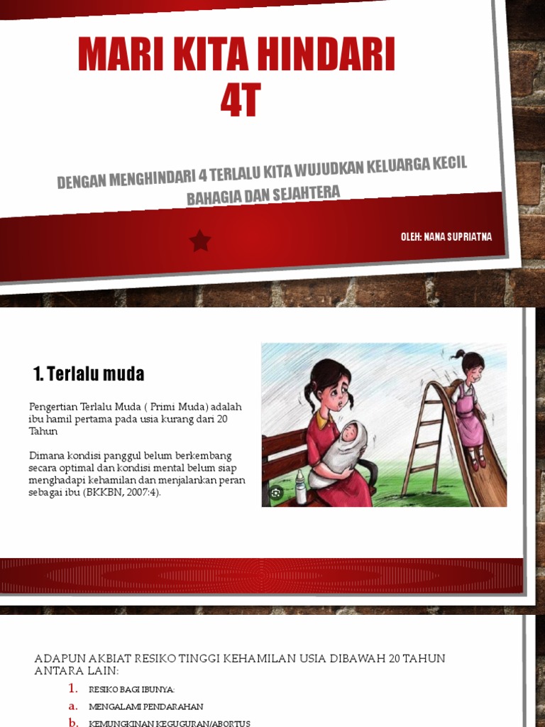 Mari Kita Hindari 4T: Dengan Menghindari 4 Terlalu Kita Wujudkan Keluarga Keci L Bahagia Dan ...