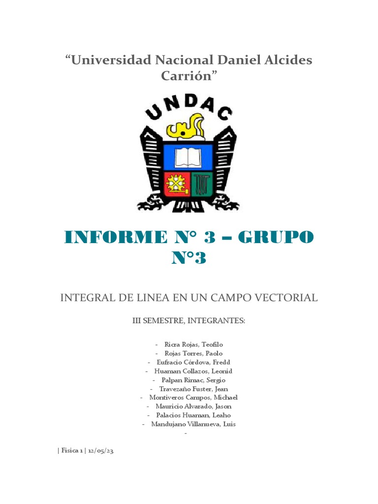 Informe - Integral de Linea de un Campo Vectorial (Grupo N°03) | PDF | Integral | Vector Euclidiano