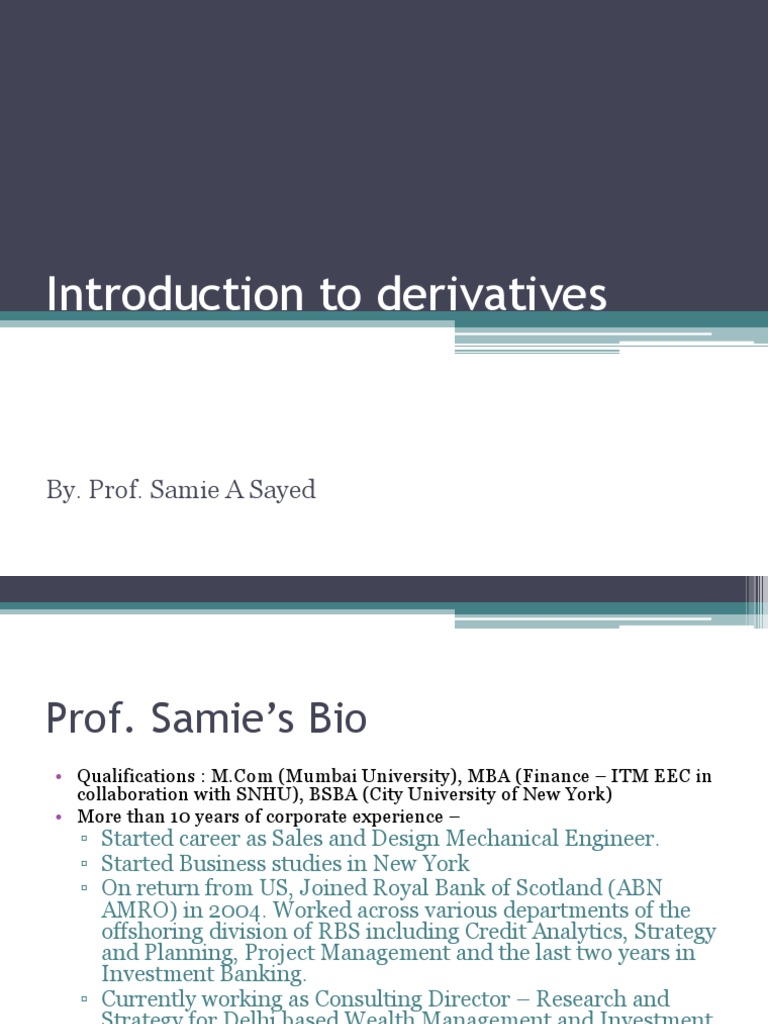 Lecture - 1 Derivatives - Introduction | PDF | Futures Contract | Derivative (Finance)