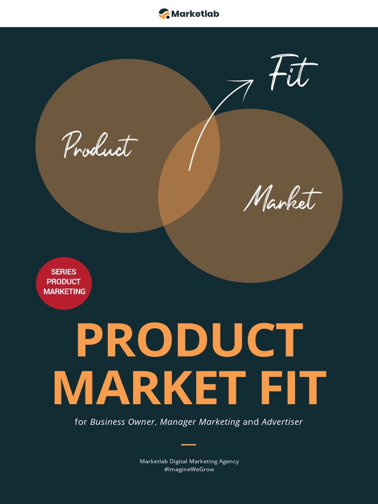 Product-Market Fit by Marketlab 2022-1 | PDF | Bisnis