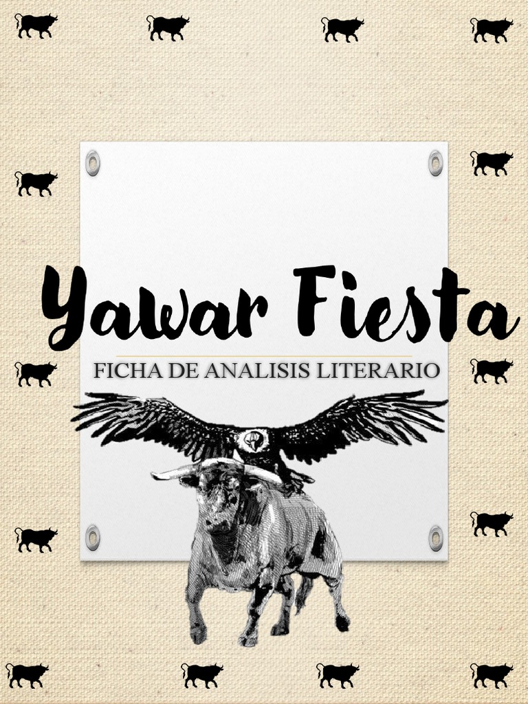 Análisis Literario de "Yawar Fiesta" | PDF | Ficción general