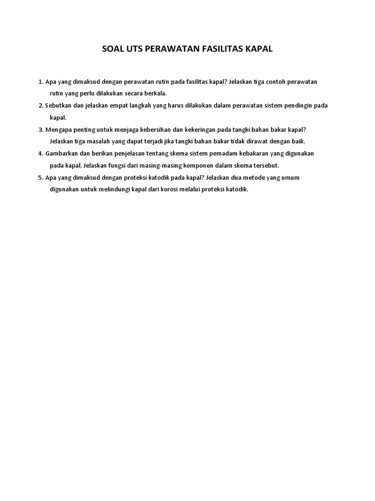 Soal Uts Perawatan Fasilitas Kapal | PDF | Sains & Matematika | Teknologi & Rekayasa