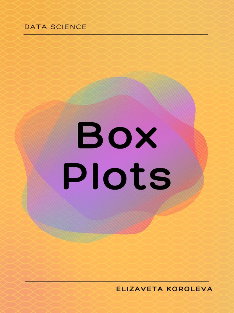 Box Plots 1679811693 | PDF Box Plots 1679811693 | PDF