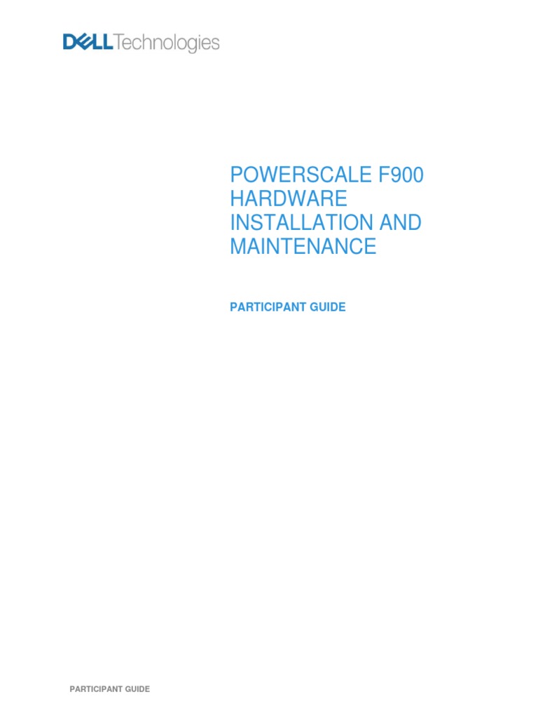 Powerscale F900 Hardware Installation and Maintenance: Participant Guide | PDF | Solid State ...