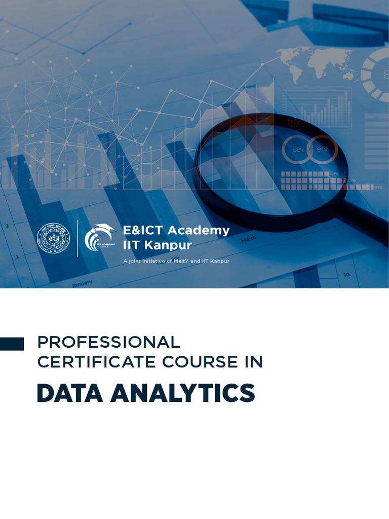 Professional Certificate Course in Data Analytics E & ICT Academy, IIT ... Professional Certificate Course in Data Analytics E & ICT Academy, IIT ...