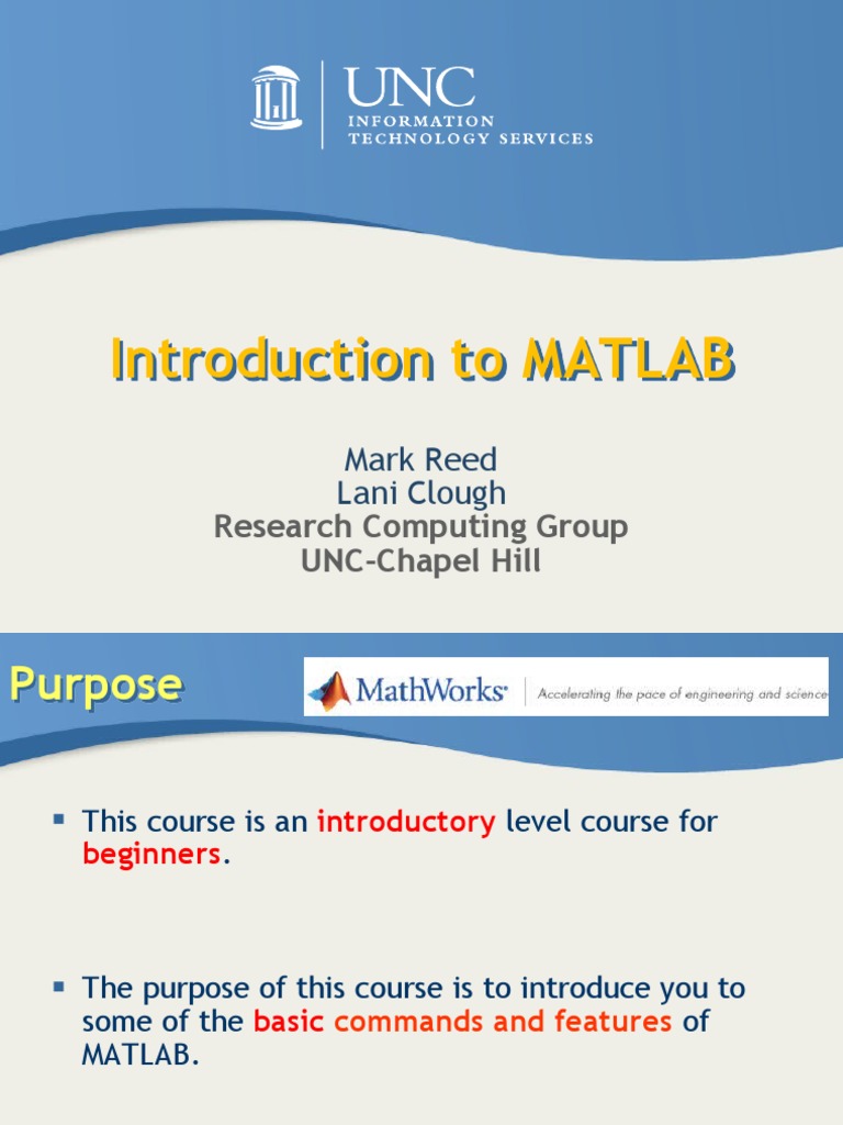 Introduction To MATLAB: Research Computing Group UNC-Chapel Hill | PDF ...