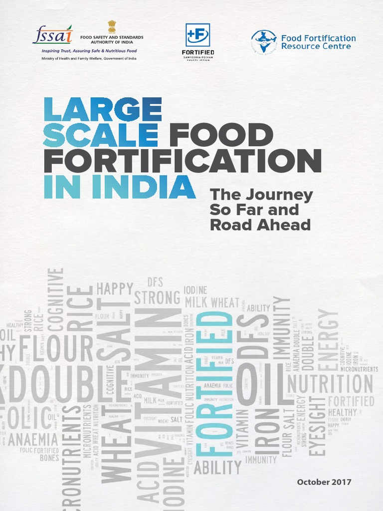 Large Scale Food Fortification in India. The Journey So Far and The ...