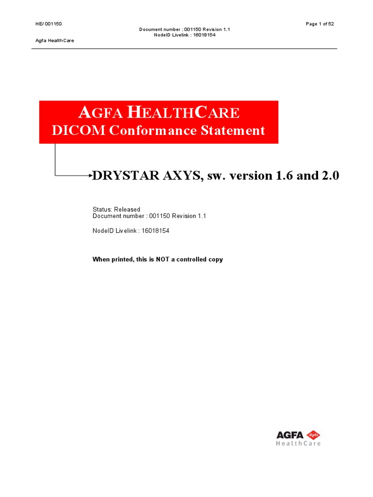 Drystar AXYS SW 1.6 and 2.0 DICOM Conformance Statement 3.0 - tcm220-34484 | PDF | Computing ...
