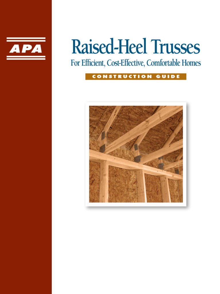 Raised Heel Trusses | Download Free PDF | Framing (Construction ...